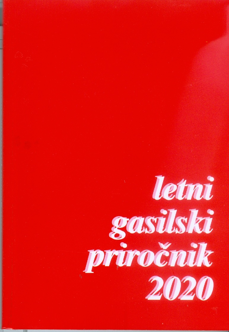 ART. 200-20 LETNI GASILSKI PRIROČNIK 2020 – Gasilska Zveza Slovenije